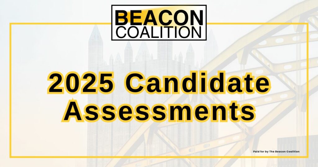 Pennsylvania 2025 Candidate Assessments | Beacon Coalition